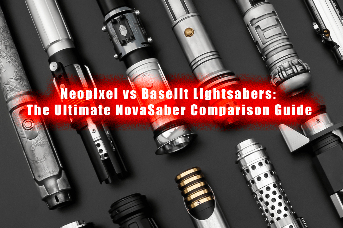 Neopixel vs Baselit Lightsaber: What’s the Difference? | NovaSaber ...